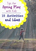 Spring Activities for Kids: Indoor and Outdoor Play Ideas