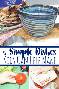 5 Simple Dishes Kids Can Help Make - Views From a Step Stool
