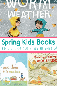 15 Spring Kids Books About Gardens, Weather and Bugs - Views From a ...