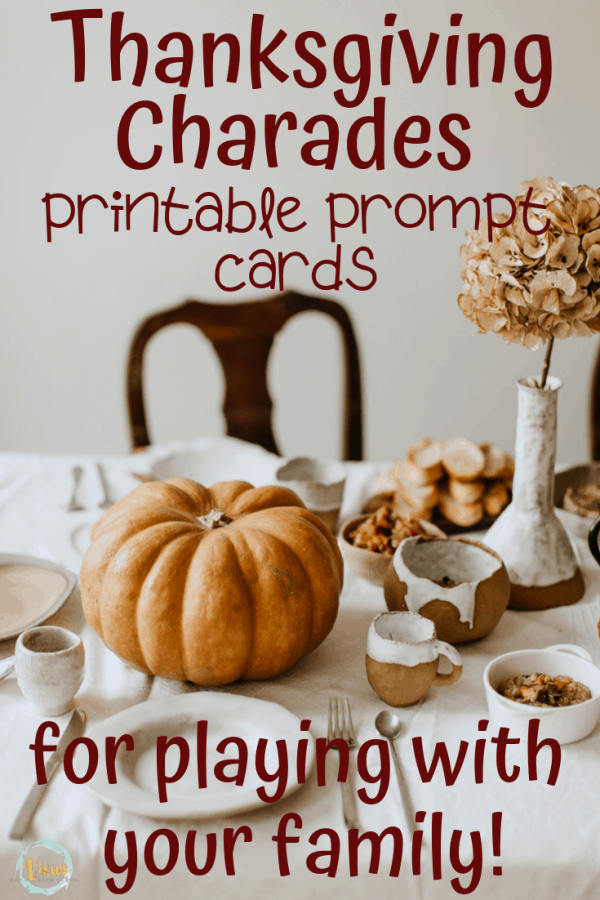 Thanksgiving Charades Printable Game for Families - Views From a Step Stool