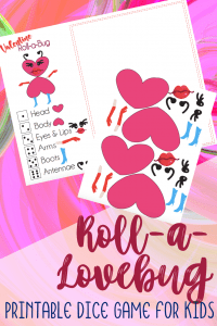 Roll a Love Bug Printable Valentine Dice Game - Views From a Step Stool