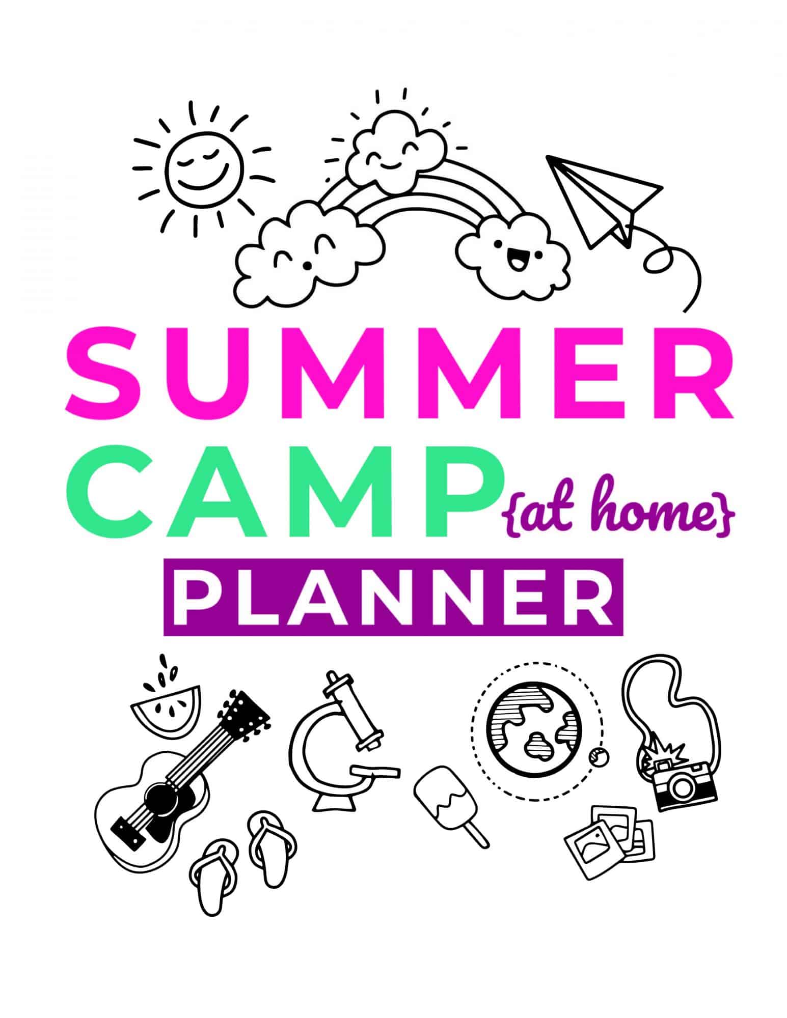 Summer Camp at Home Planner: Free Printable - Views From a Step Stool