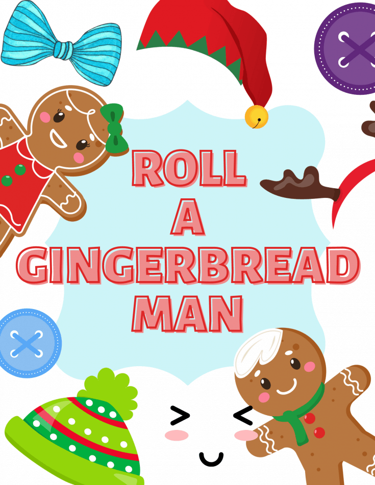 Roll a Gingerbread Man Christmas Board Game - Views From a Step Stool