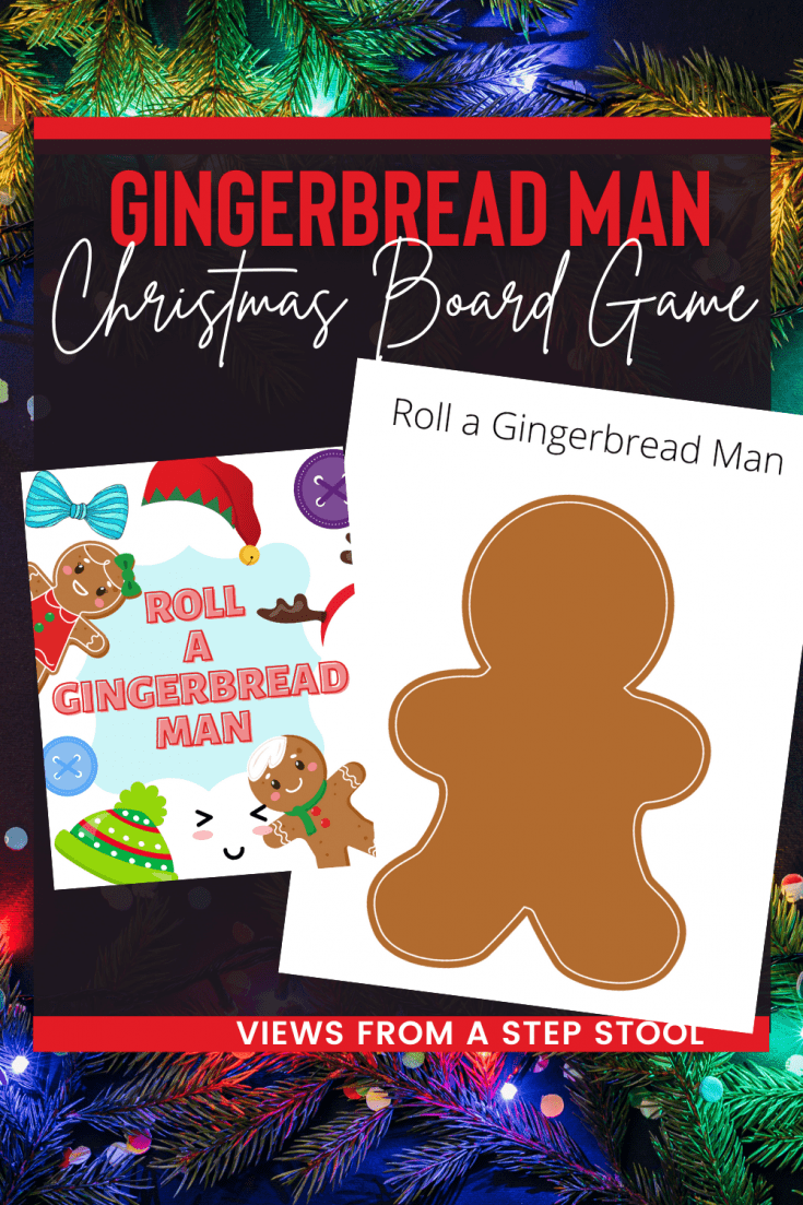 Roll a Gingerbread Man Christmas Board Game - Views From a Step Stool